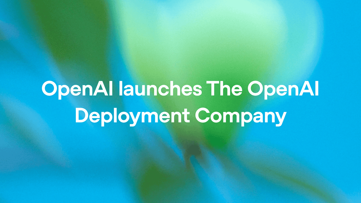 OpenAI zet Deployment Company op voor bouwen en uitrollen AI-systemen ...